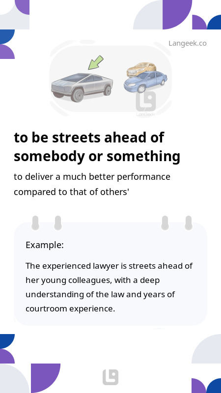 be streets ahead of sb/sth: Định nghĩa và cách sử dụng