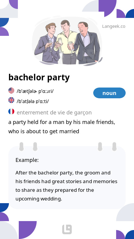 Définition et Signification de "Bachelor party" | Dictionnaire illustré