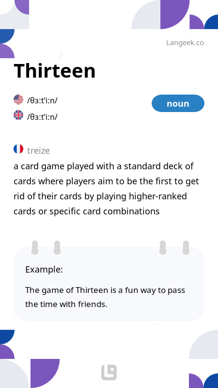 Définition et Signification de "Thirteen" | Dictionnaire illustré