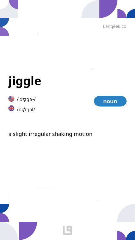 Definition & Meaning of "Jiggle" | Picture Dictionary