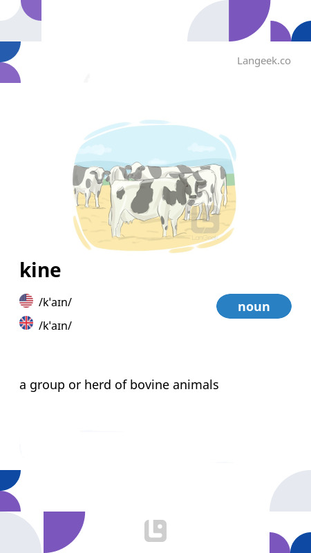 Definition & Meaning of "Kine" | Picture Dictionary