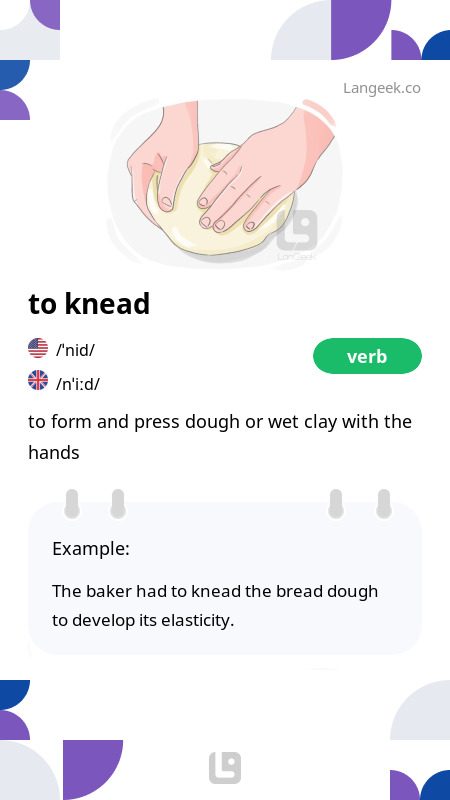 Definition & Meaning of "Knead" | LanGeek
