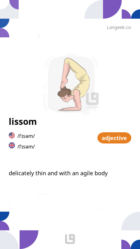 Definition & Meaning of "Lissom" | Picture Dictionary