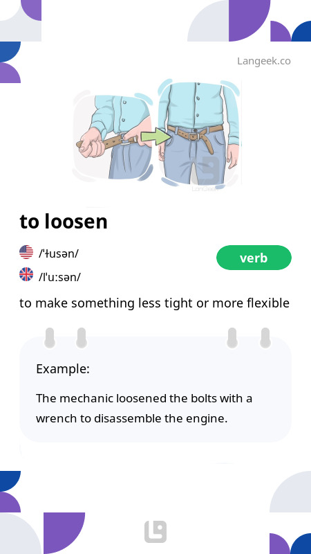 Definition & Meaning of "Loosen" | LanGeek