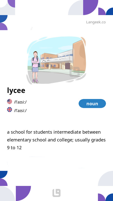 Definition & Meaning of "Lycee" | Picture Dictionary