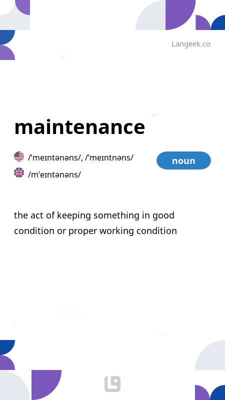 Definition & Meaning of "Maintenance" | LanGeek