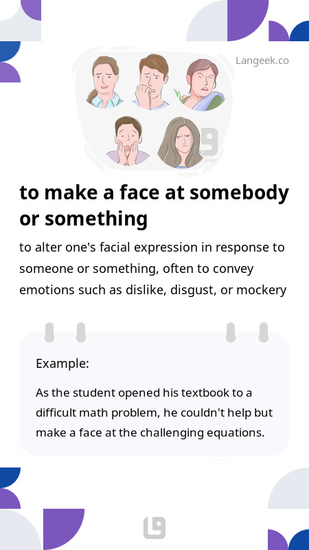 Definition & Meaning of "Make a face" | Picture Dictionary