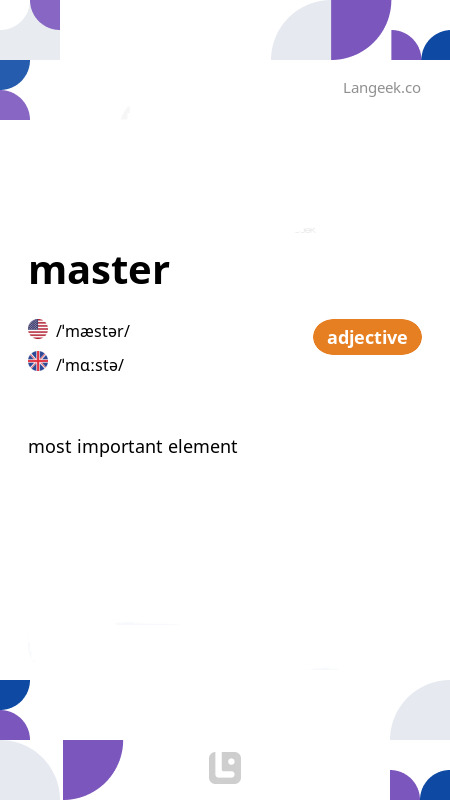Definition & Meaning of "Master" | LanGeek