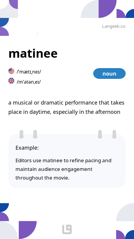 Definition & Meaning of "Matinee" | Picture Dictionary