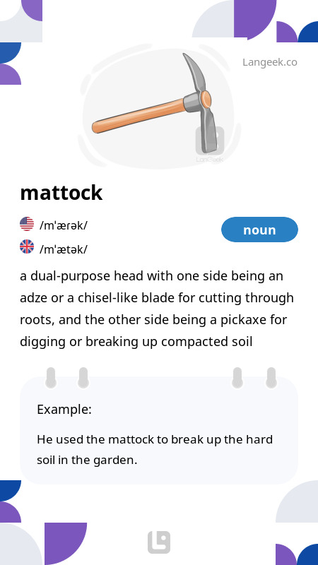 Definition & Meaning of "Mattock" | Picture Dictionary