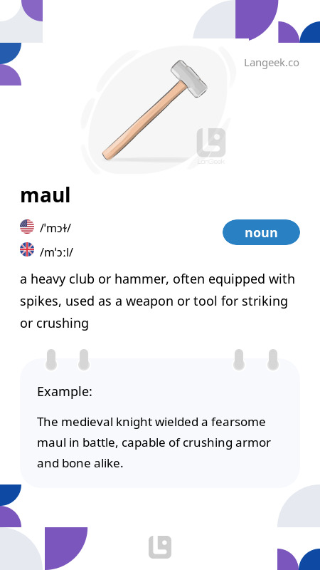 Definition & Meaning of "Maul" | Picture Dictionary