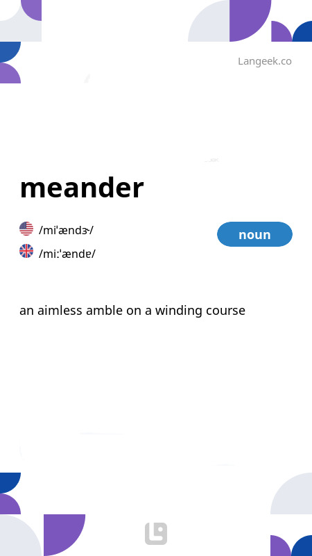 Definition & Meaning of "Meander" | Picture Dictionary