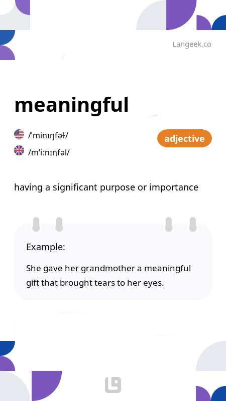 Definition & Meaning of "Meaningful" | Picture Dictionary