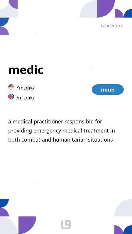 Definition & Meaning of "Medic" | Picture Dictionary