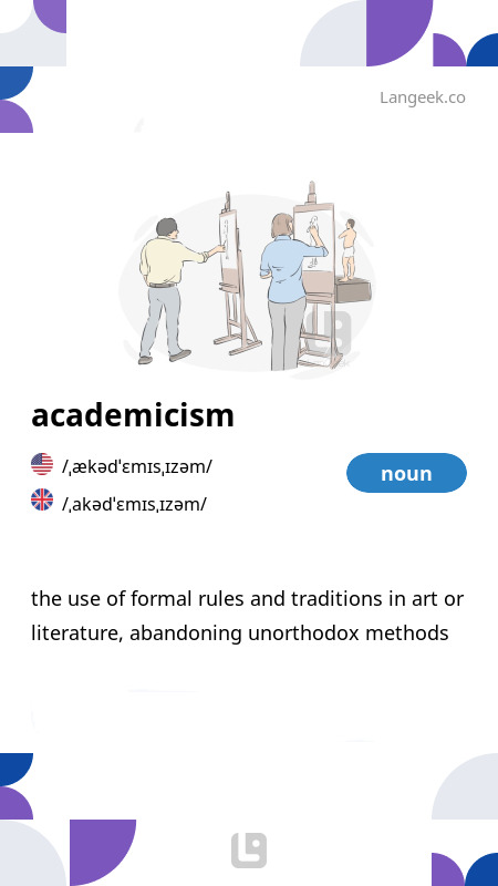 Definition & Meaning of "Academicism" | LanGeek