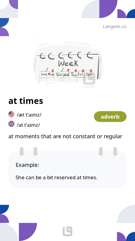 Definition & Meaning of "At times" | Picture Dictionary
