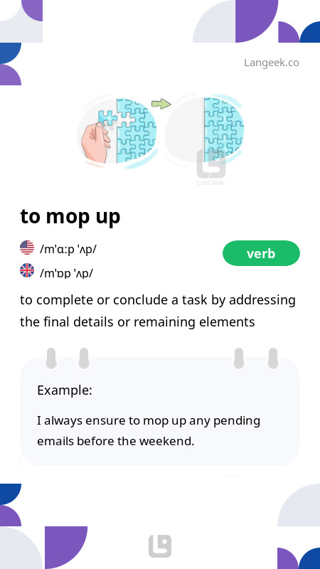 Definition & Meaning of "Mop up" | Picture Dictionary
