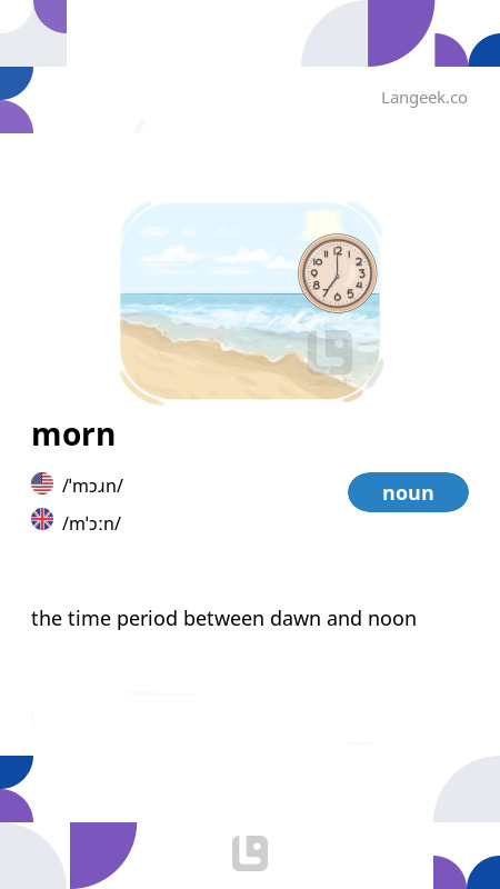 Definition & Meaning of "Morn" | LanGeek