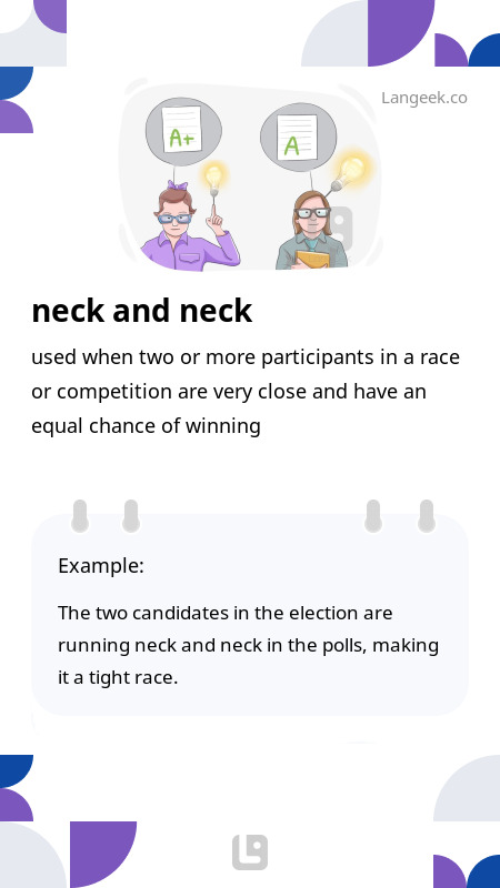 Definition & Meaning of "Neck and neck" | Picture Dictionary