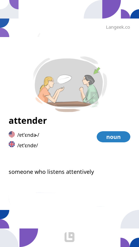 Definition & Meaning of "Attender" | Picture Dictionary