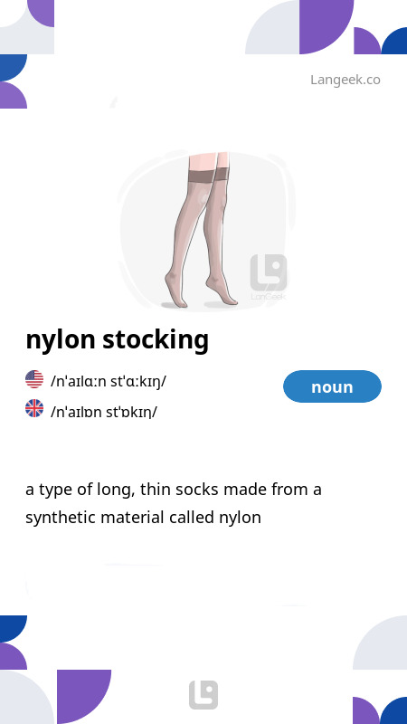Definition & Meaning of "Nylon stocking" | Picture Dictionary