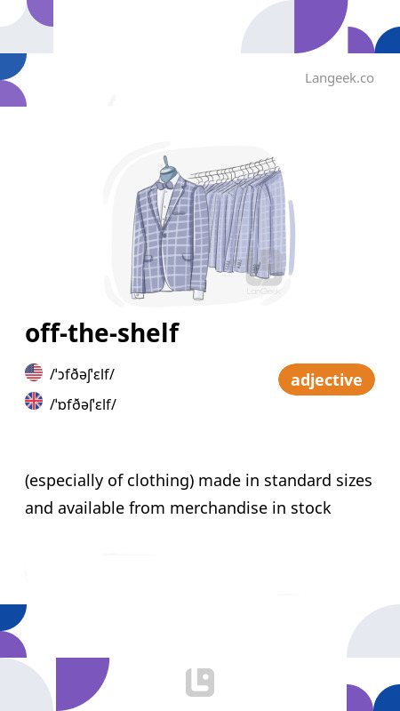 Definition & Meaning of "Off-the-shelf" | Picture Dictionary