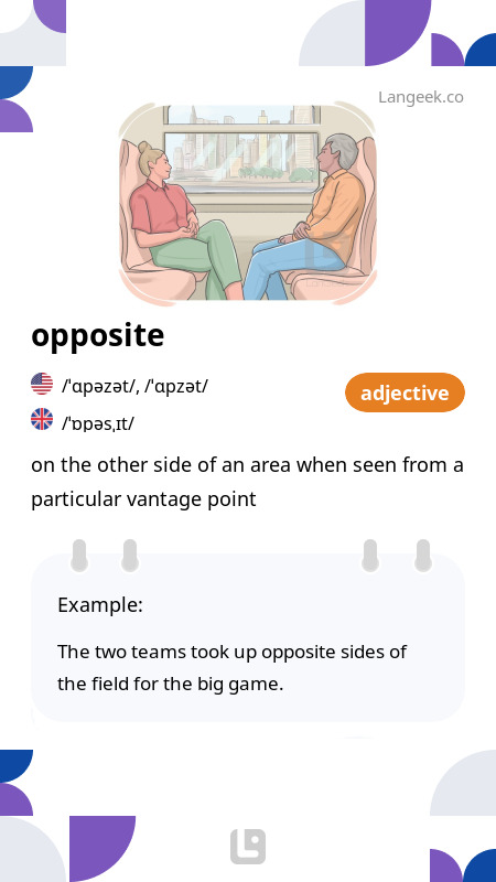 Definition & Meaning of "Opposite" | Picture Dictionary