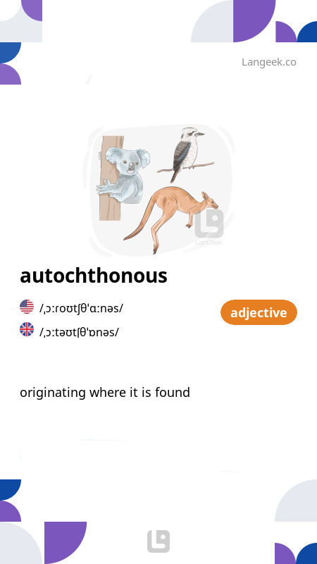 Definition & Meaning of "Autochthonous" | LanGeek