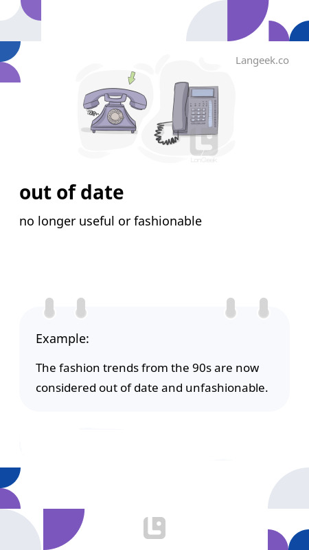 Definition & Meaning of "Out of date" | Picture Dictionary