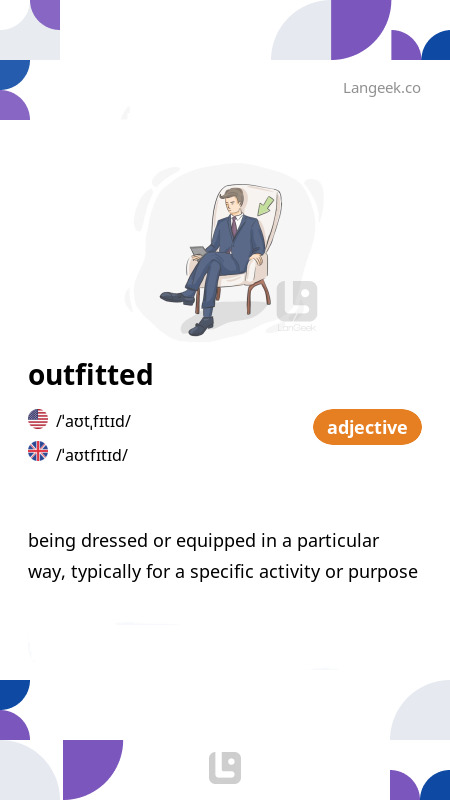 Definition & Meaning of "Outfitted" | Picture Dictionary