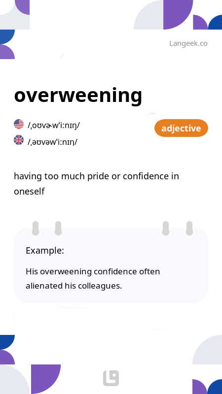 Definition & Meaning of "Overweening" | Picture Dictionary