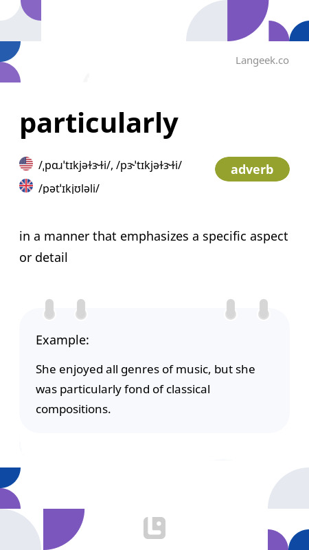 Definition & Meaning of "Particularly" | Picture Dictionary