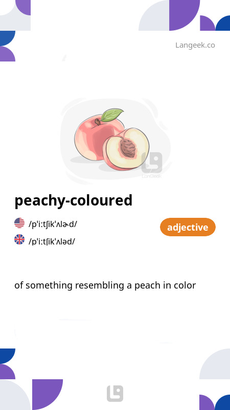 Definition & Meaning of "Peachy-coloured" | Picture Dictionary