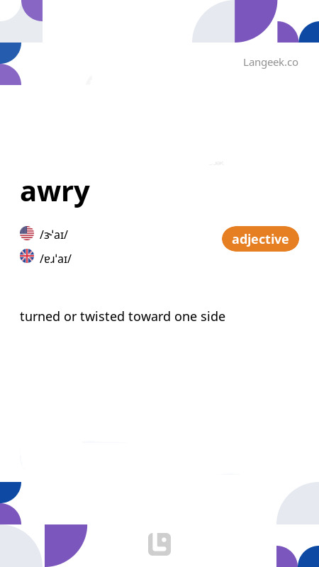 Definition & Meaning of "Awry" | Picture Dictionary