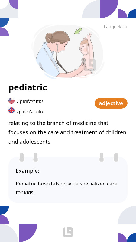 Definition & Meaning of "Pediatric" | Picture Dictionary