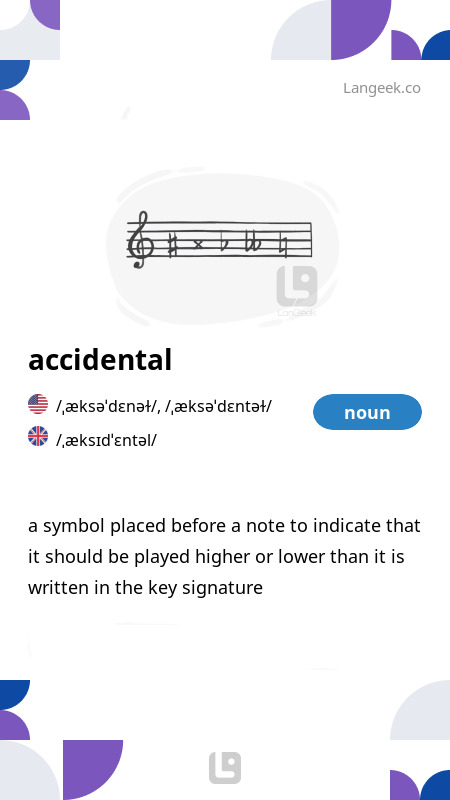 Definition & Meaning of "Accidental" | LanGeek