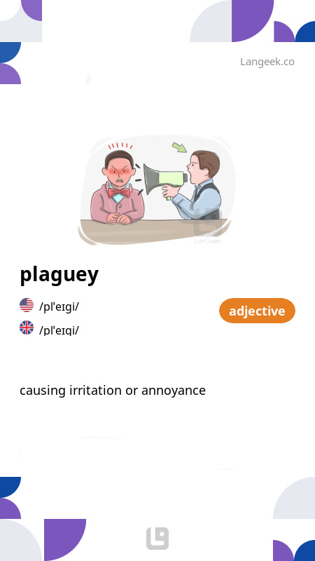 Definition & Meaning of "Plaguey" | Picture Dictionary