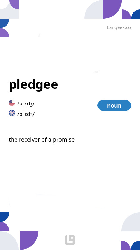 Definition & Meaning of "Pledgee" | Picture Dictionary