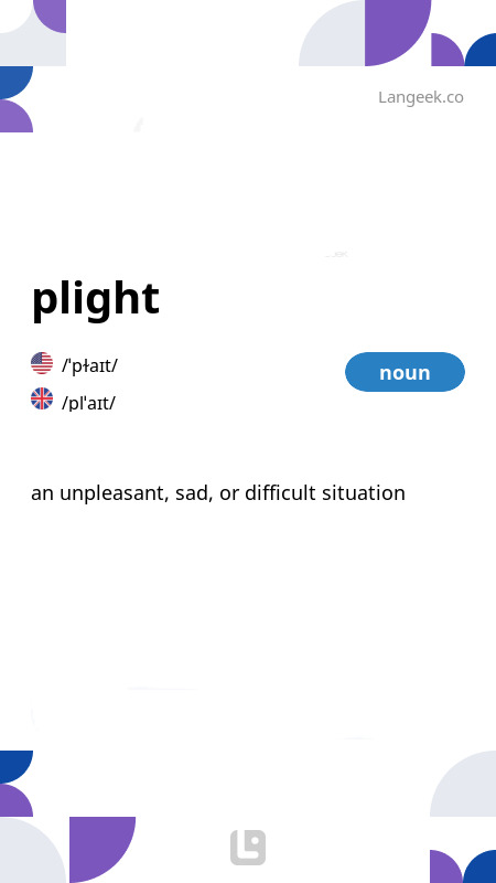 Definition & Meaning of "Plight" | Picture Dictionary