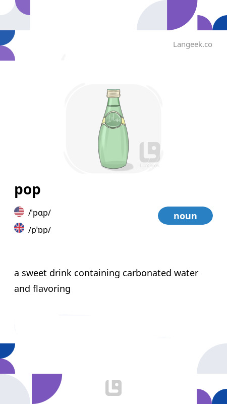 Definition & Meaning of "Pop" | LanGeek
