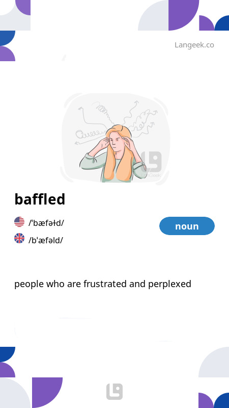 Definition & Meaning of "Baffled" | LanGeek