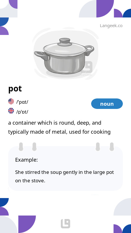 Definition & Meaning of "Pot" | Picture Dictionary