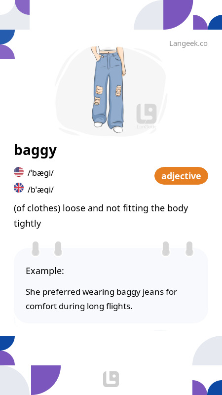 Definition & Meaning of "Baggy" | LanGeek