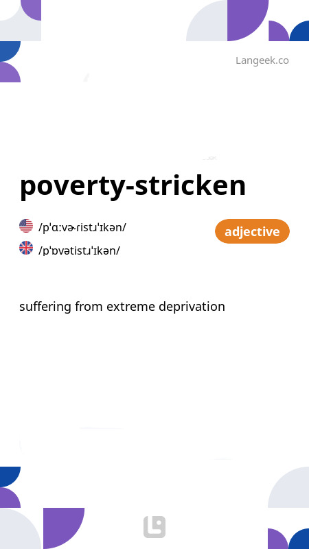 Definition & Meaning of "Poverty-stricken" | Picture Dictionary