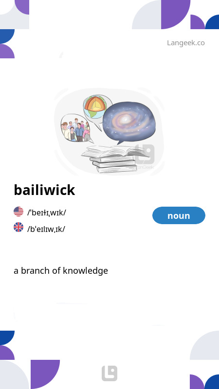 Definition & Meaning of "Bailiwick" | Picture Dictionary