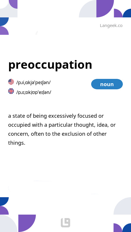 Definition & Meaning of "Preoccupation" | Picture Dictionary
