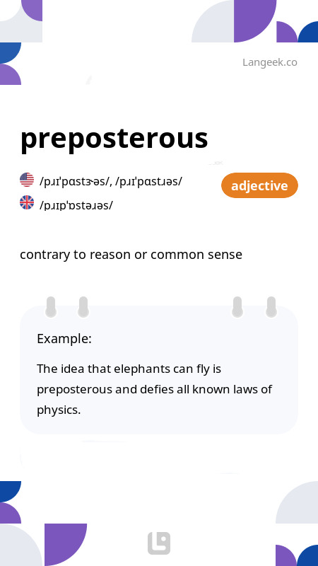 Definition & Meaning of "Preposterous" | Picture Dictionary
