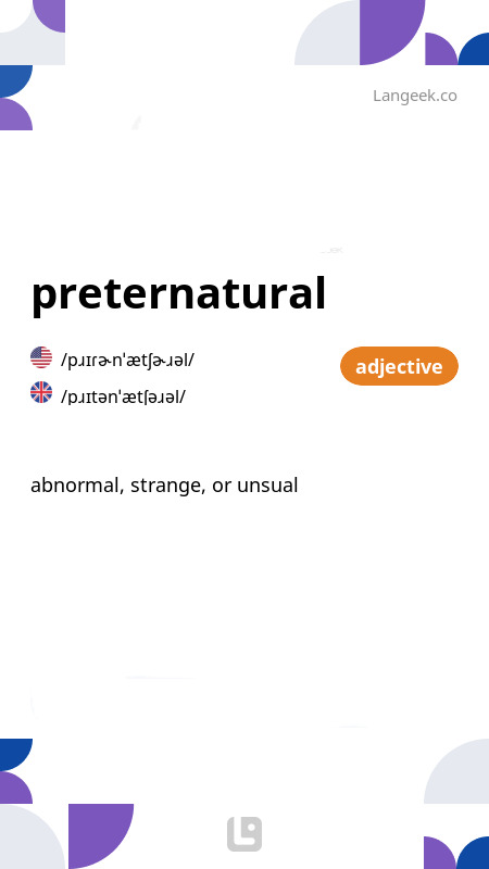 Definition & Meaning of "Preternatural" | Picture Dictionary