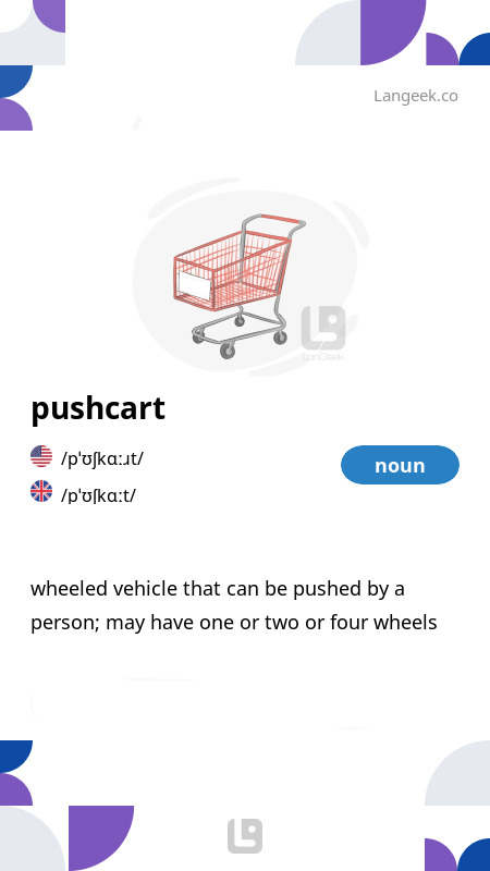 Definition & Meaning of "Pushcart" | LanGeek