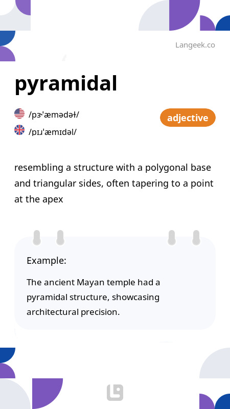 Definition & Meaning of "Pyramidal" | Picture Dictionary